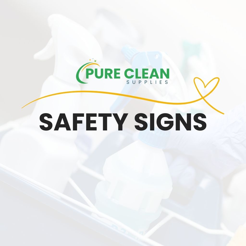 Buy Safety Signs Online | Pure Clean Supplies NZ
